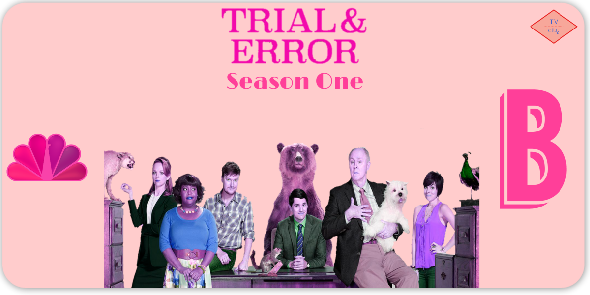 Trial & Error: Season 1 – Review – TV and City