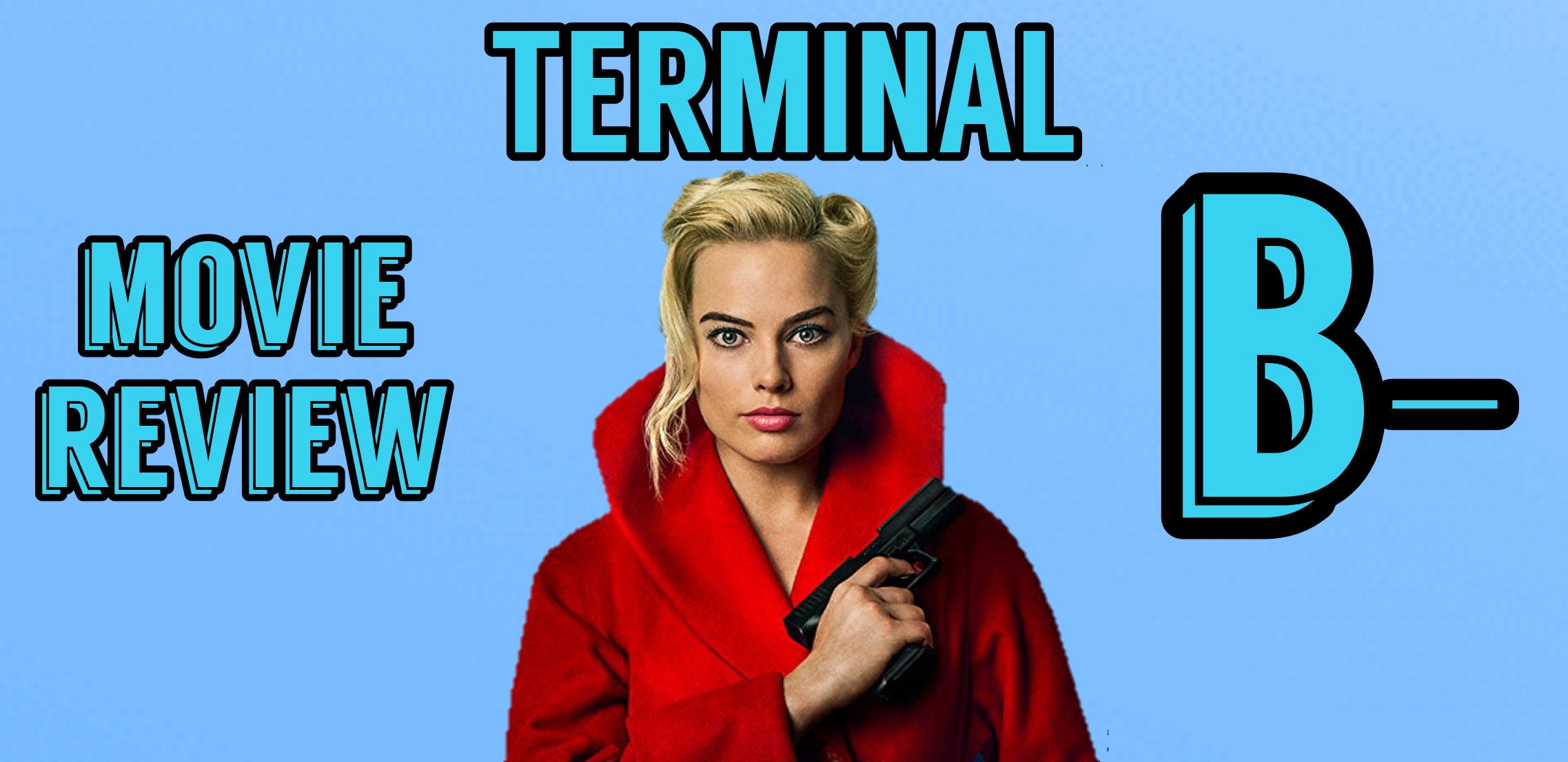 Terminal (2018) – Review – TV and City