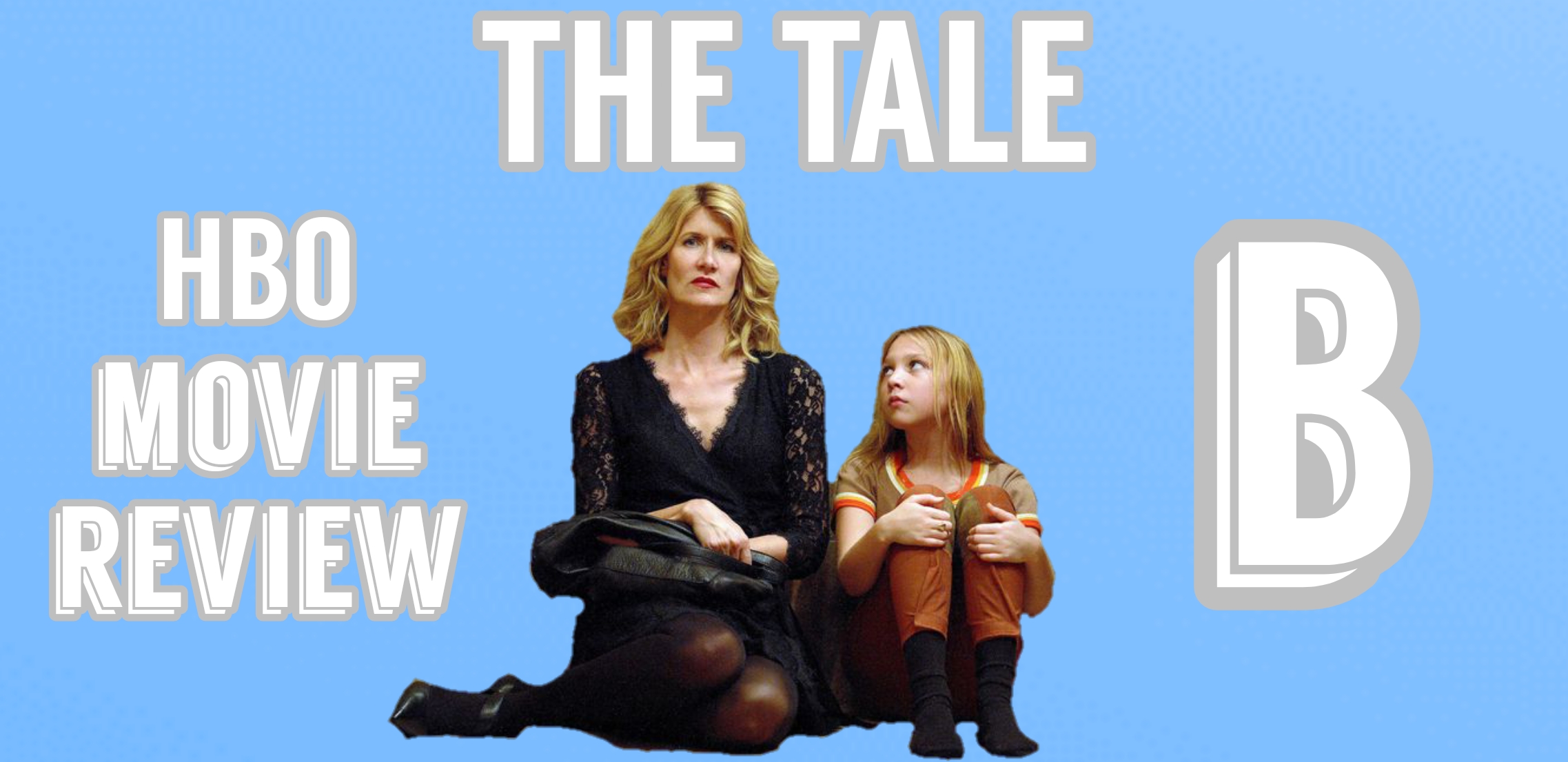 The Tale (2018) – Review – TV and City