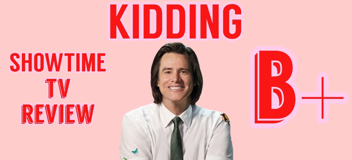 Kidding: Series Premiere – Review – TV and City