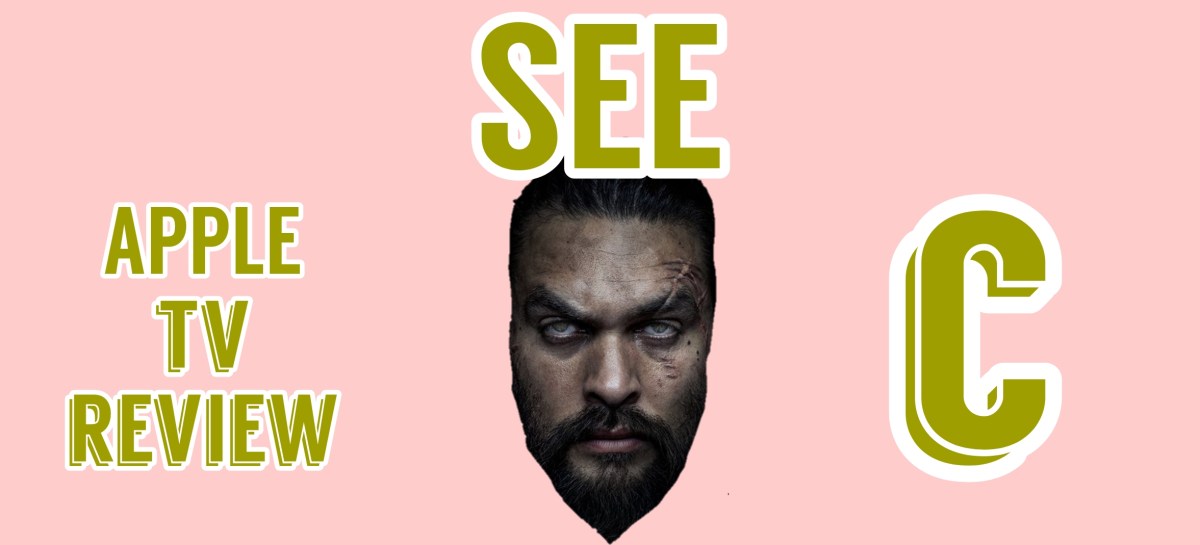 See: Season 1 – Review – TV and City