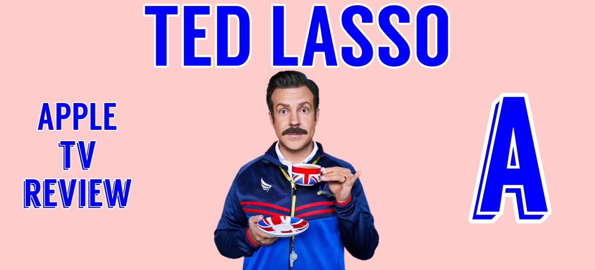 Ted Lasso: Season 2 – Review – TV and City