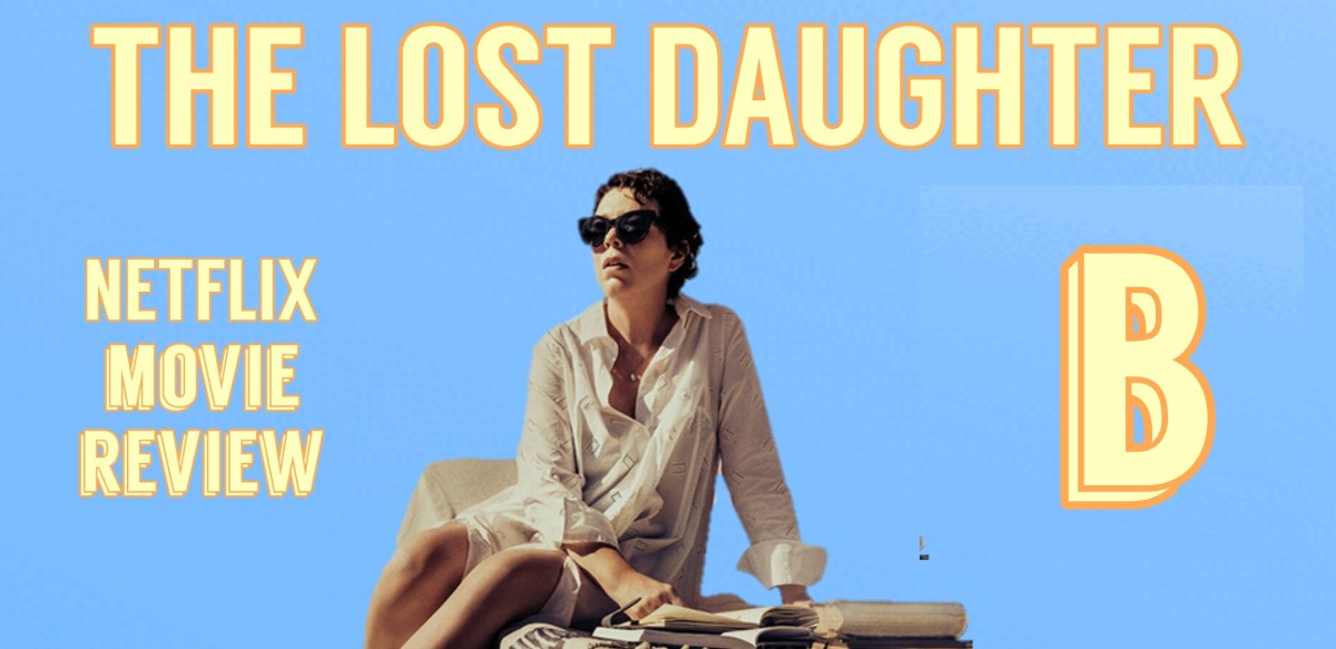 The Lost Daughter (2021) – Review – TV and City