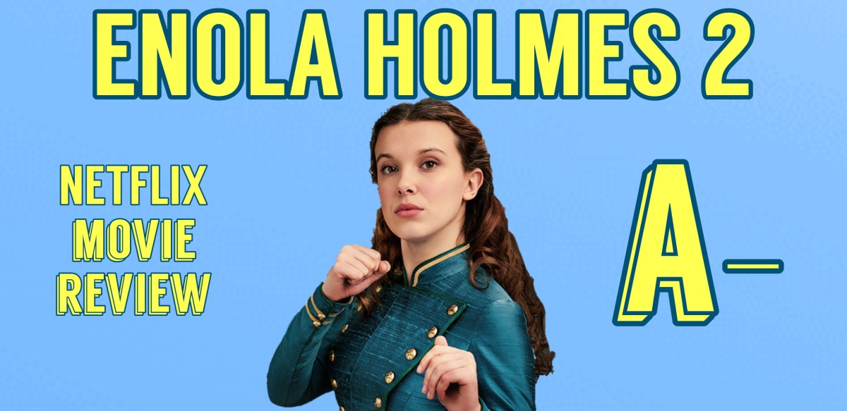 Enola Holmes 2 (2022) – Review – TV and City