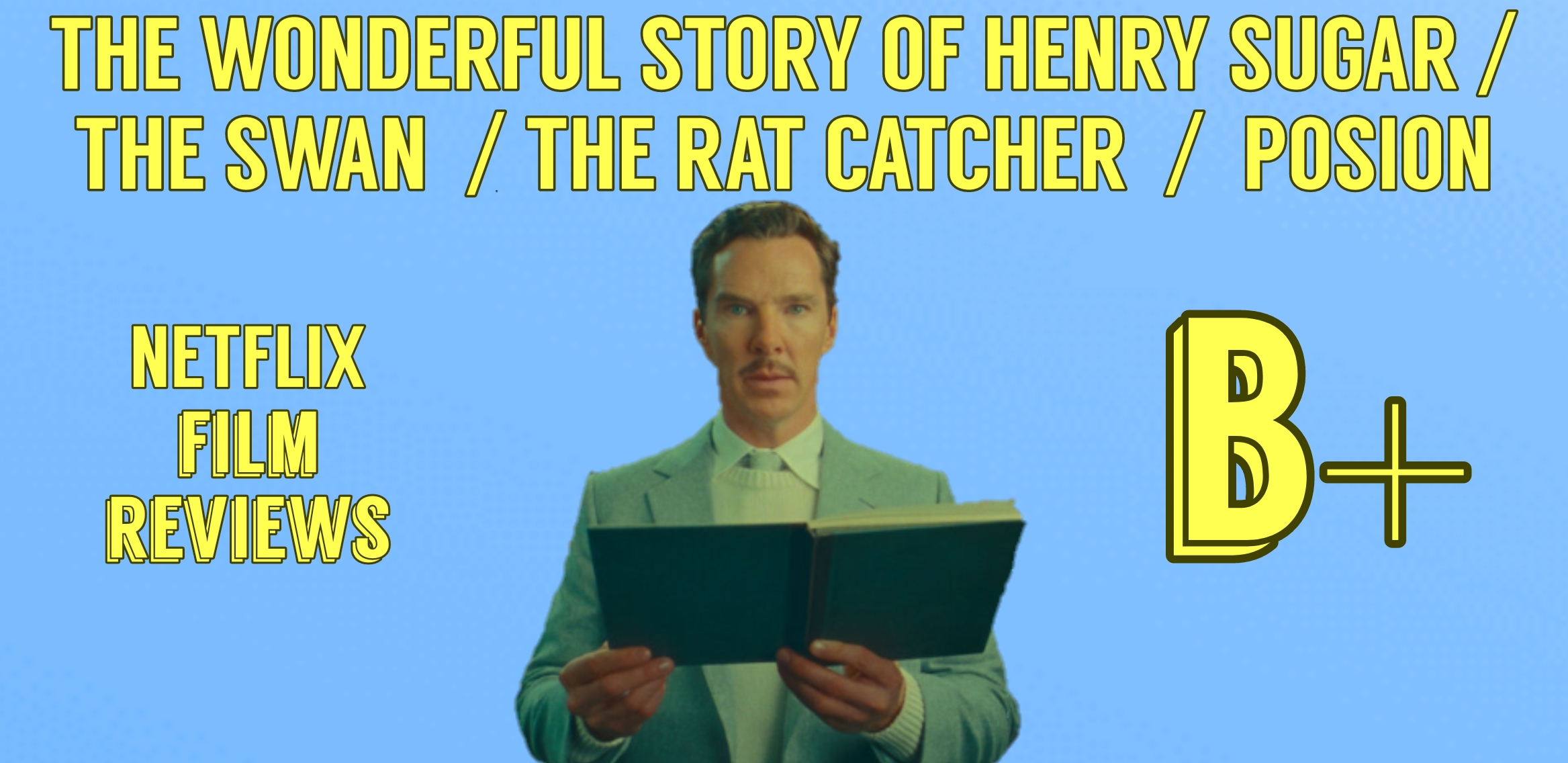 The Wonderful Story of Henry Sugar / The Swan / The Rat Catcher ...