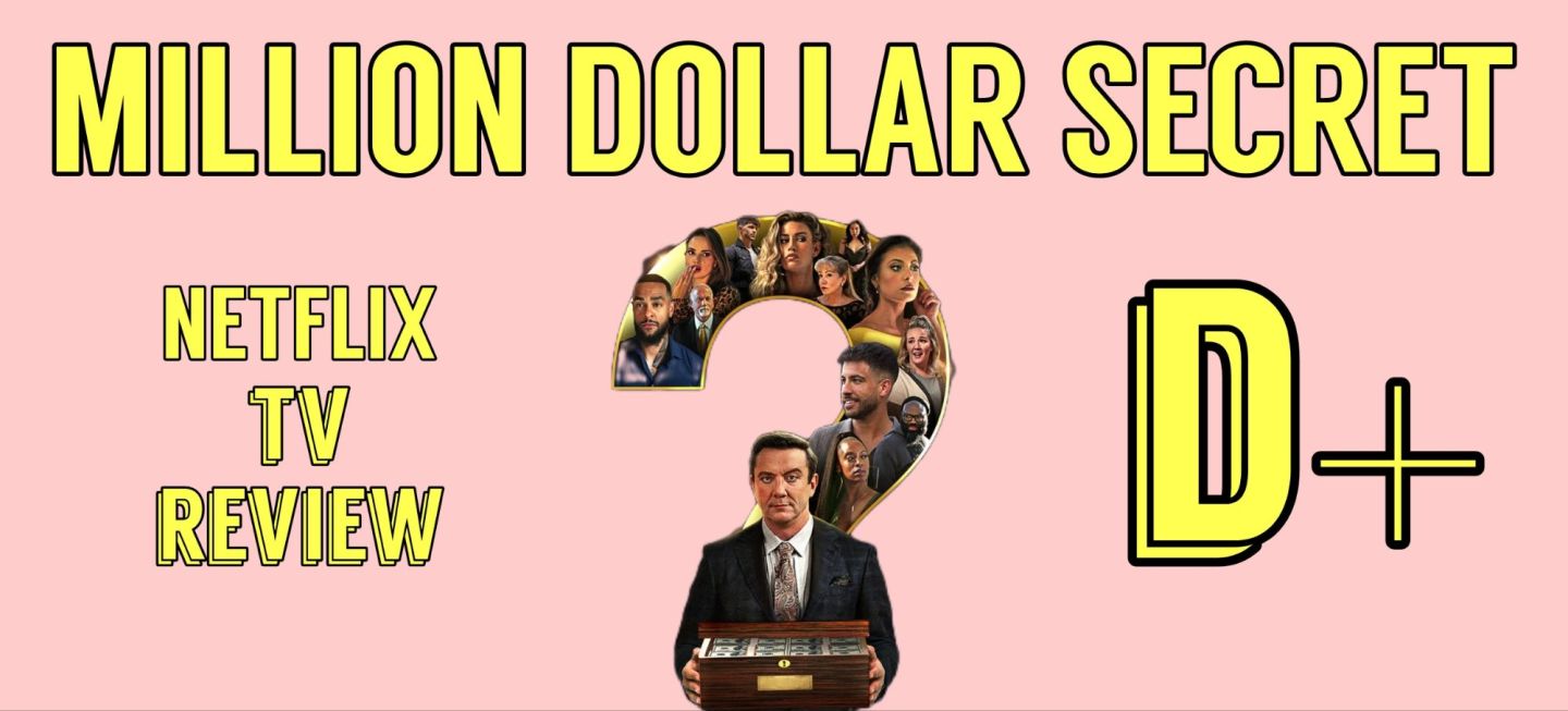 Million Dollar Secret: Season 1 – Review – TV and City